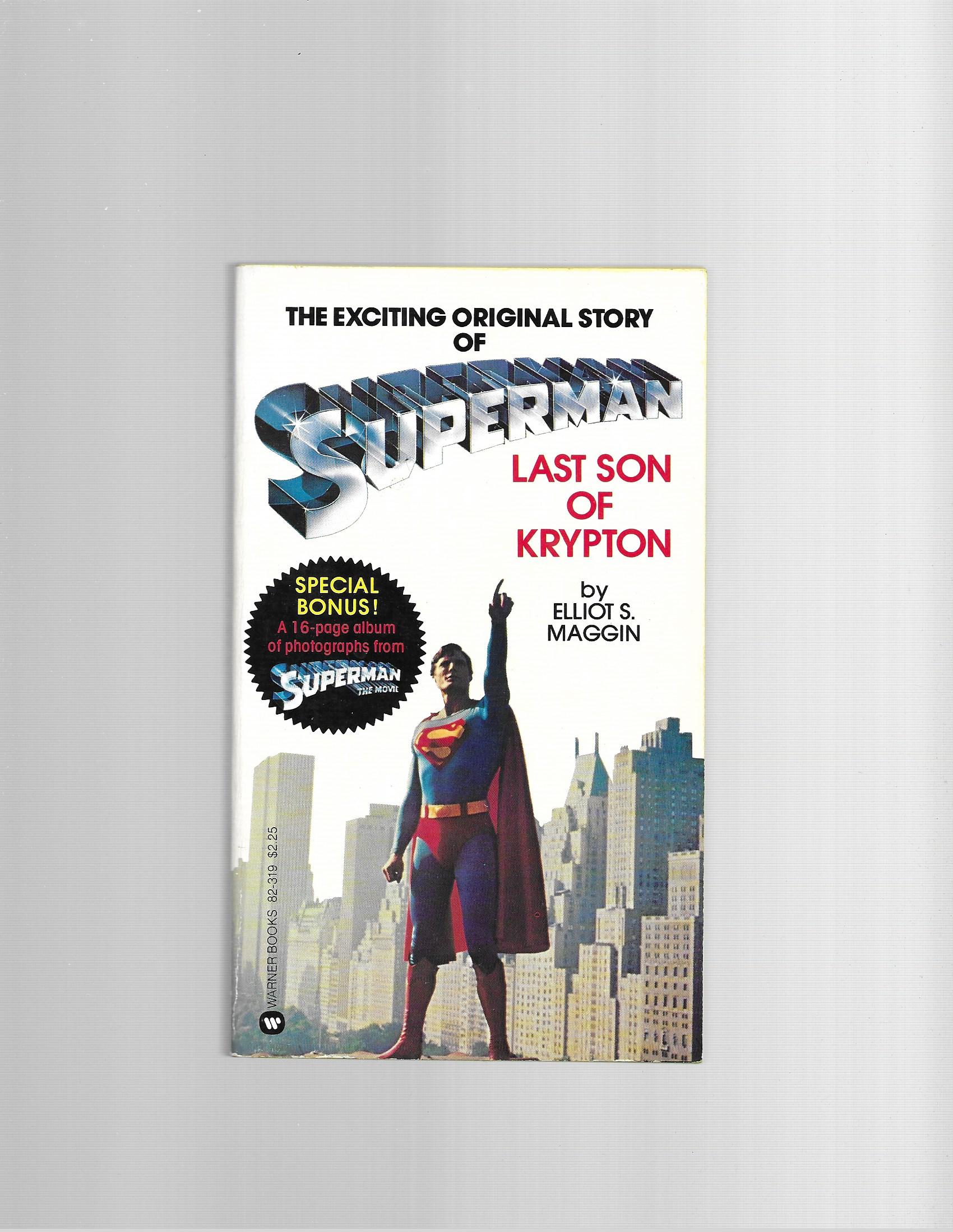 Superman: Last Son Of Krypton (Movie Tie-in) by Maggin, Elliot S.: Strong VG Mass market ...