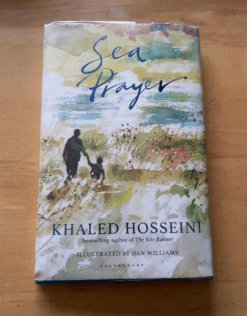 Sea Prayer by Hosseini, Khaled | N K Burchill Rana Books
