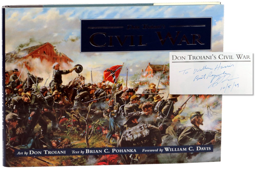 Don Troiani's Civil War by Don Troiani et al.: Very Good Hardcover (2002) Signed by Author(s ...