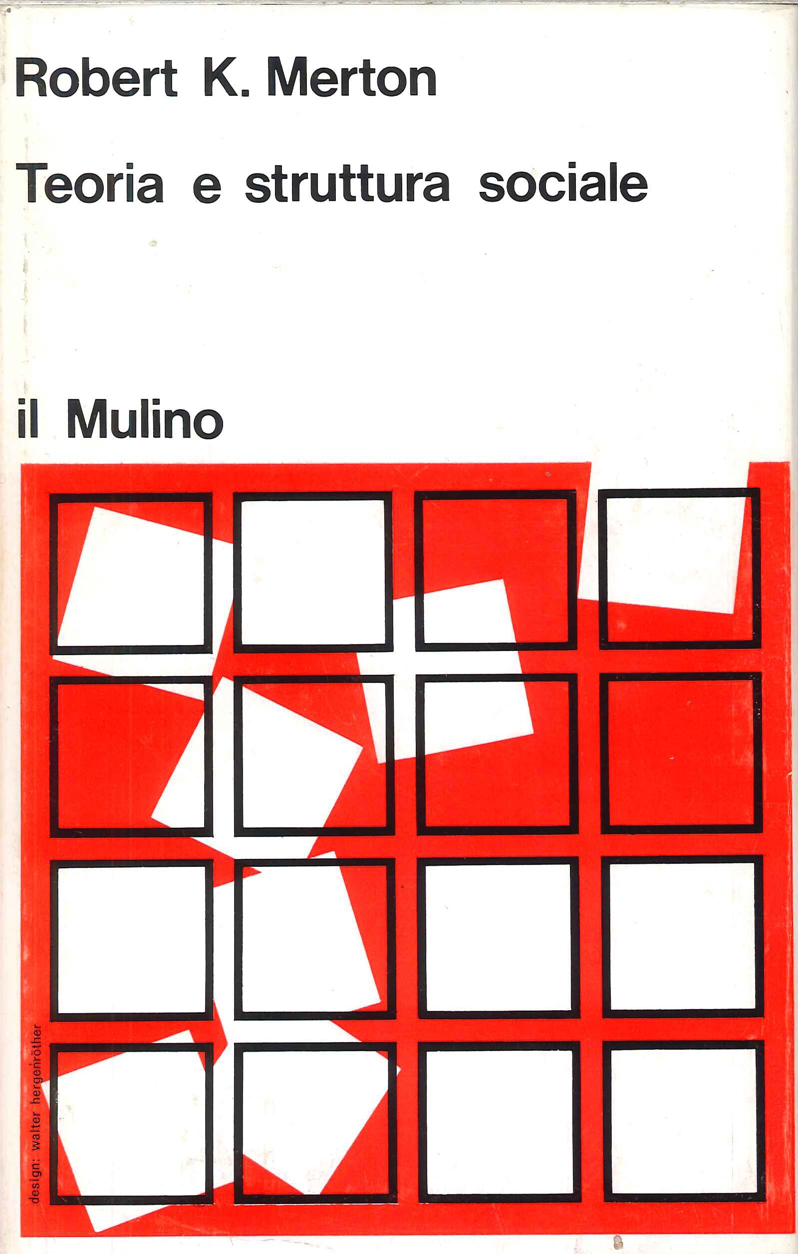 Teoria e struttura sociale by Robert K Merton: (1966) | Libro Co ...