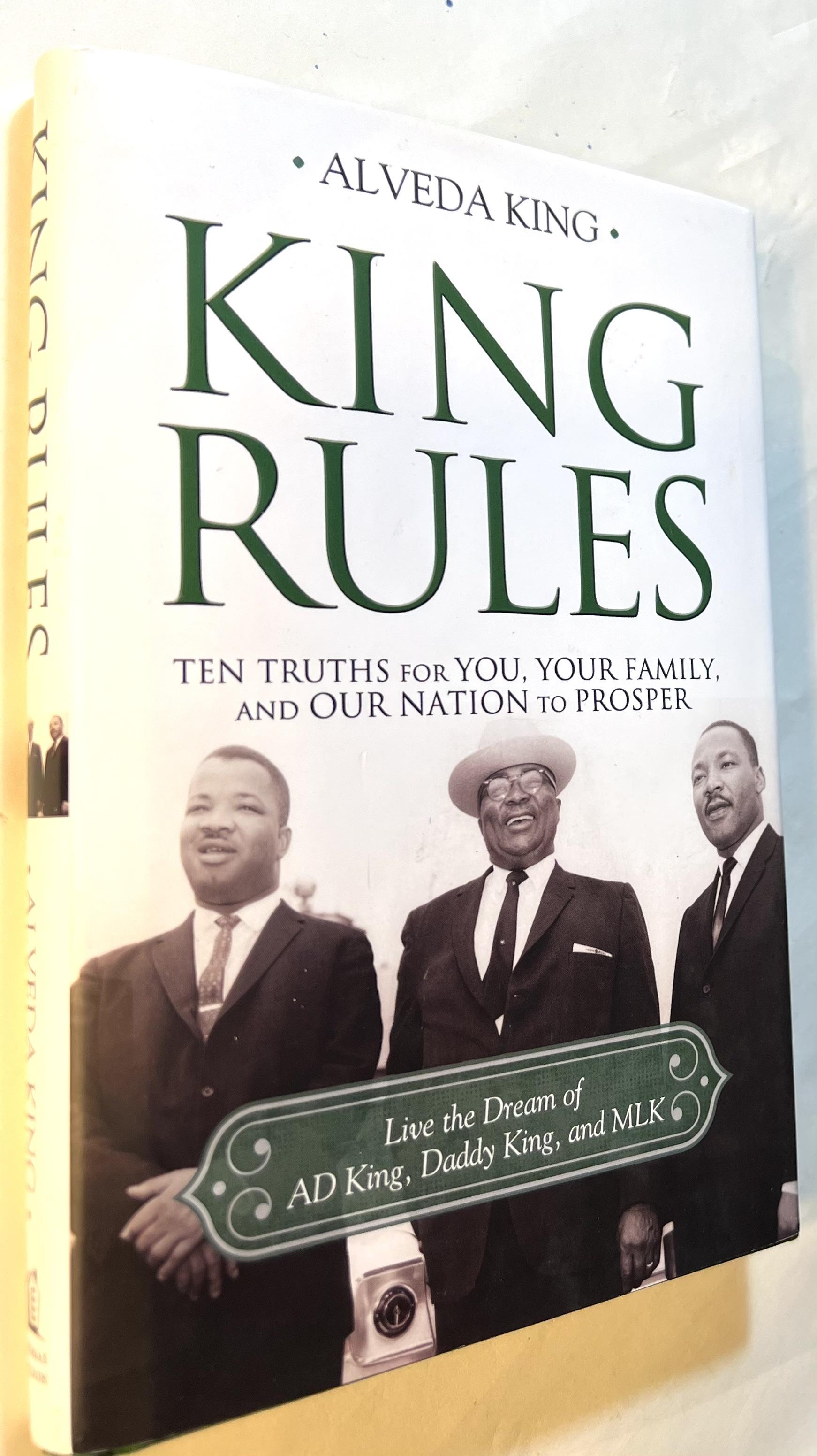 King Rules: Ten Truths for You, Your Family, and Our Nation to Prosper ...