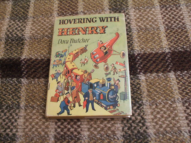 Hovering With Henry by Thatcher Dora: Very Good Hardcover (1961) First ...
