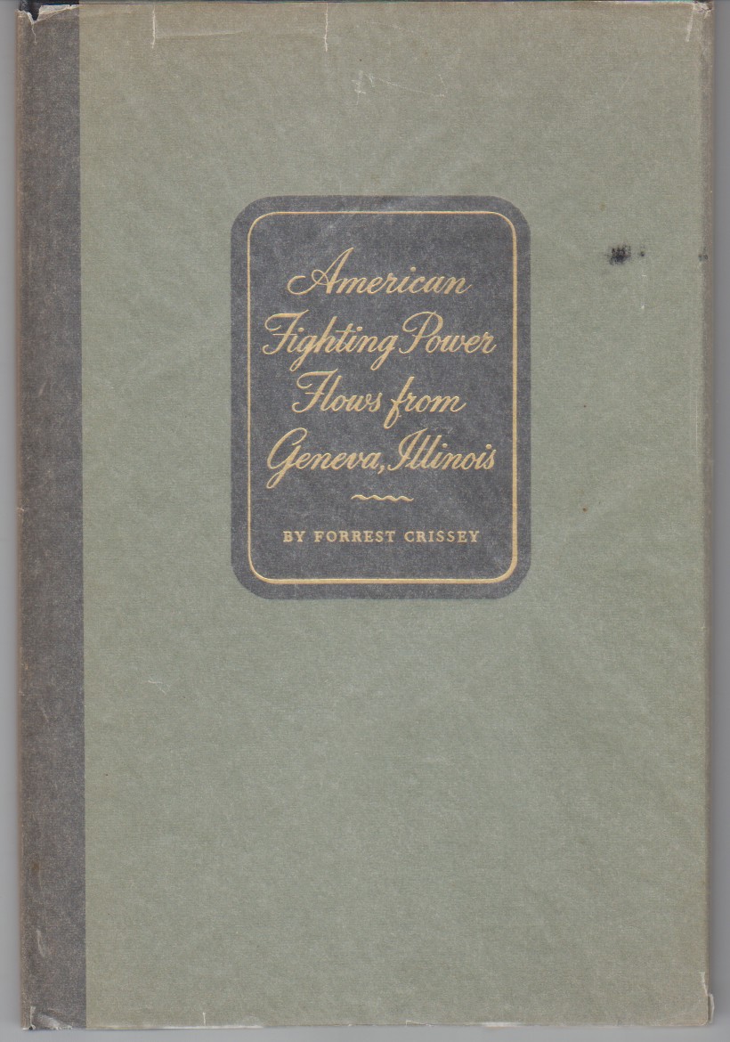 American Fighting Power Flows From Geneva, Illinois by Crissey, Forrest ...