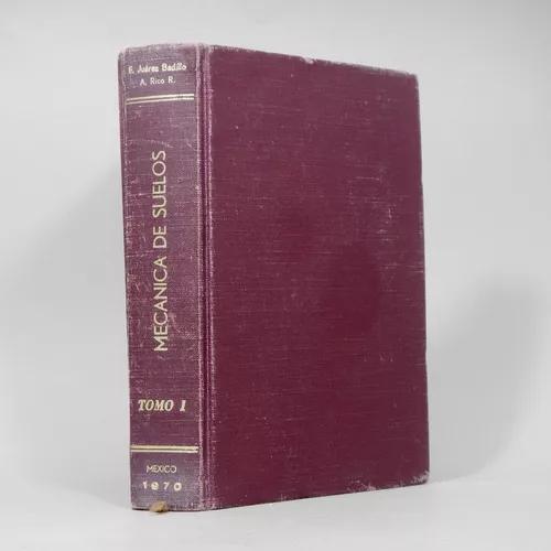 MecAnica de Suelos Tomo I Fundamentos de la MecAnica de Suelos. by ...