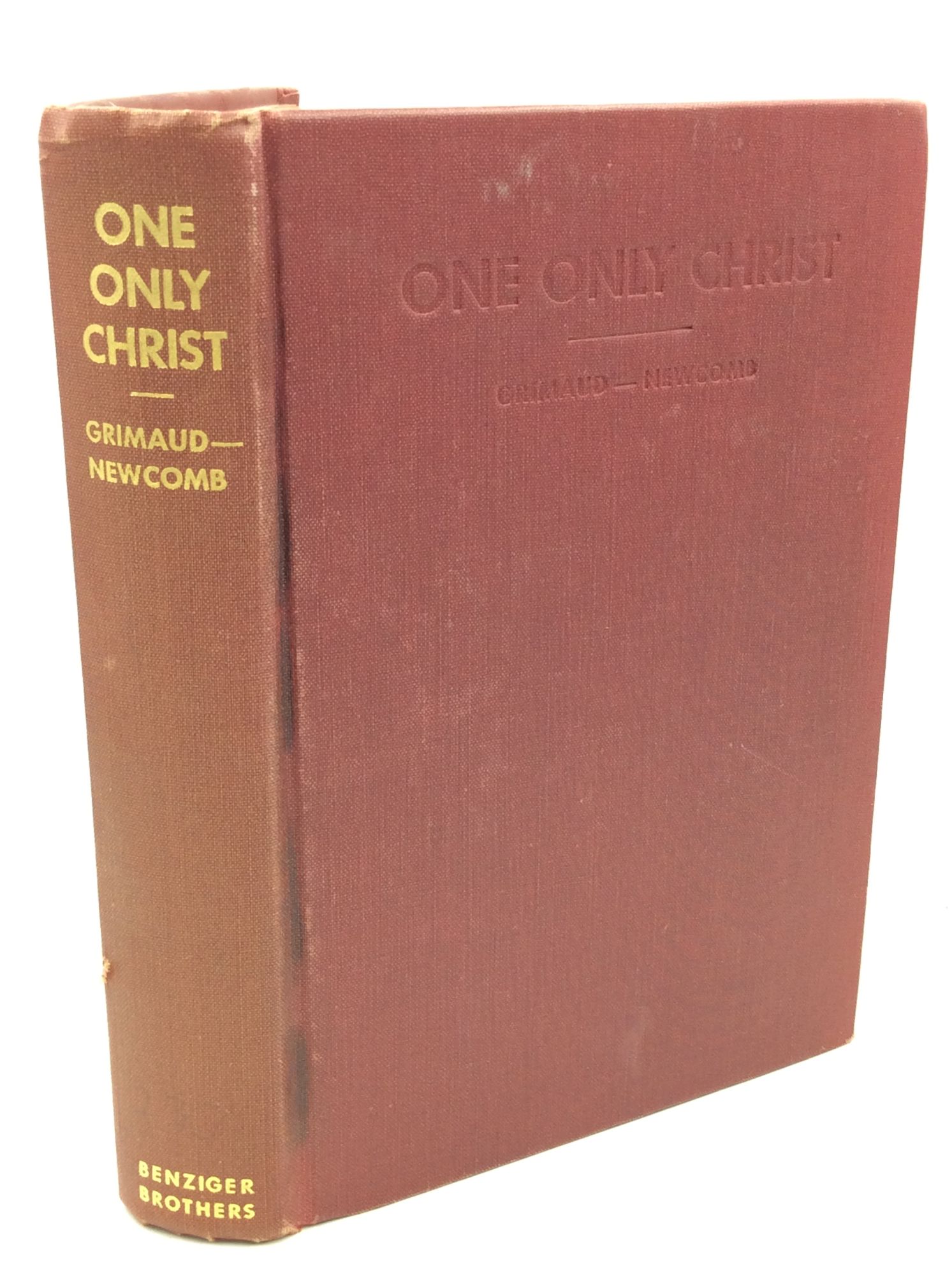 ONE ONLY CHRIST by Charles Grimaud; Rev. James F. Newcomb, tr: Fair ...