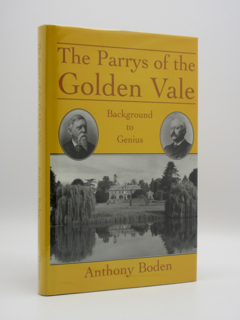 The Parrys of the Golden Vale: Background to Genius by Anthony Boden ...