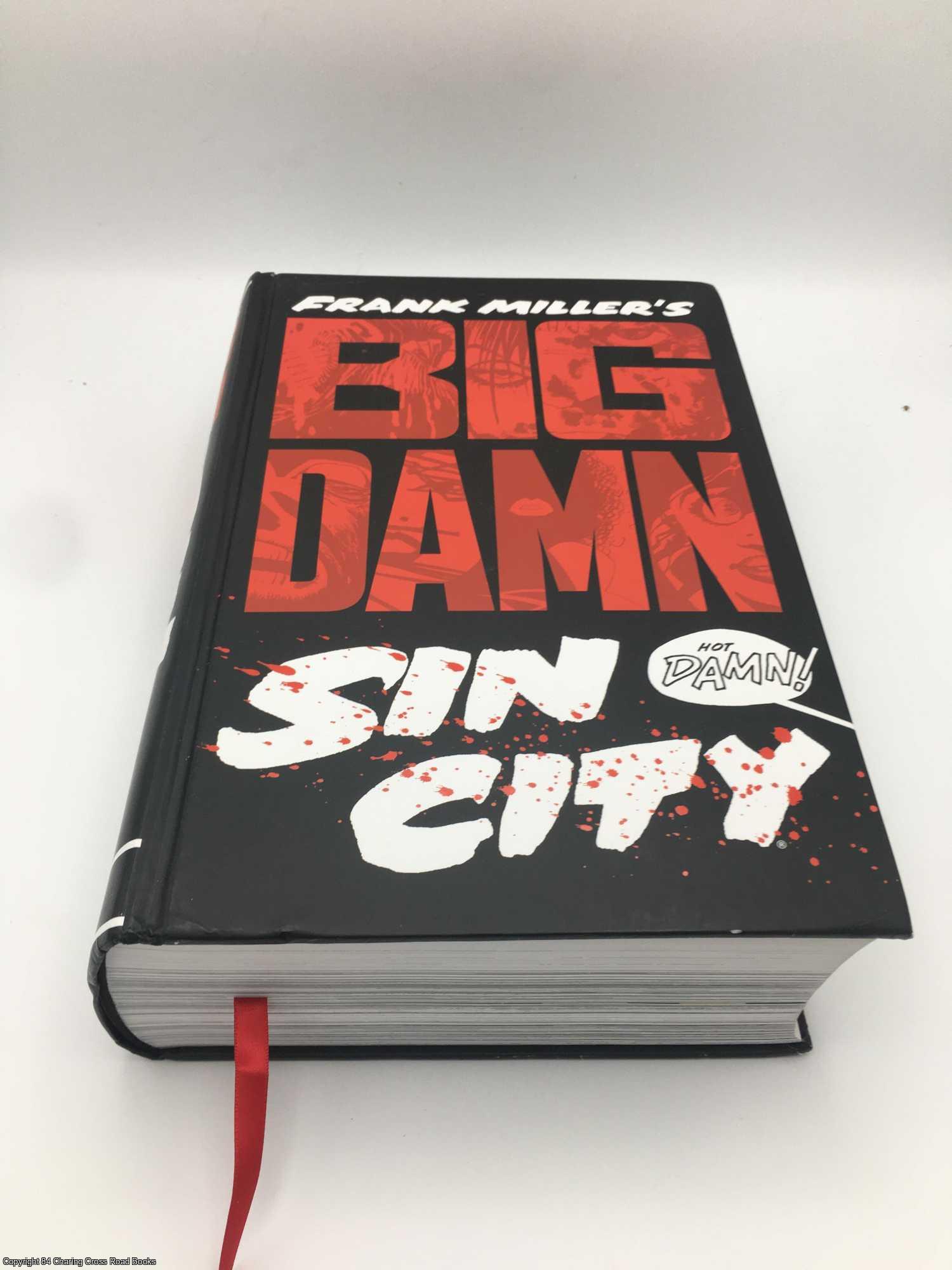 Big Damn Sin City von Miller, Frank: Collectable - Good Hardcover (2014 ...