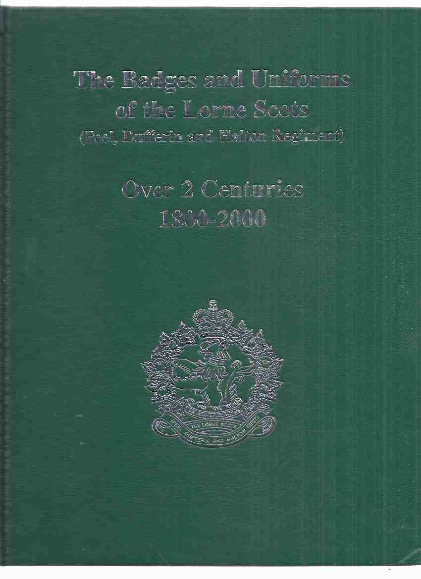 The Badges and Uniforms of the Lorne Scots ( Peel, Dufferin and Halton ...