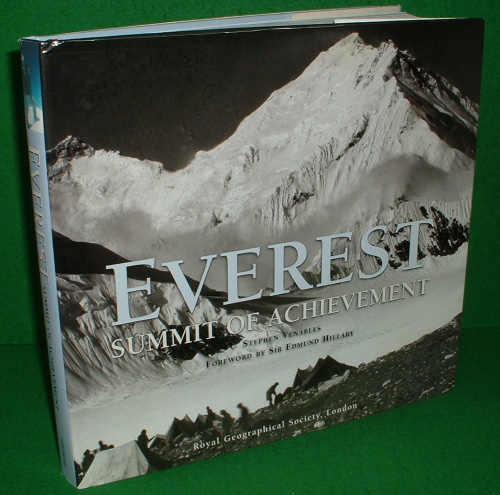 EVEREST Summit of Achievement by VENABLES, Stephen, Mountaineer/Climber ...