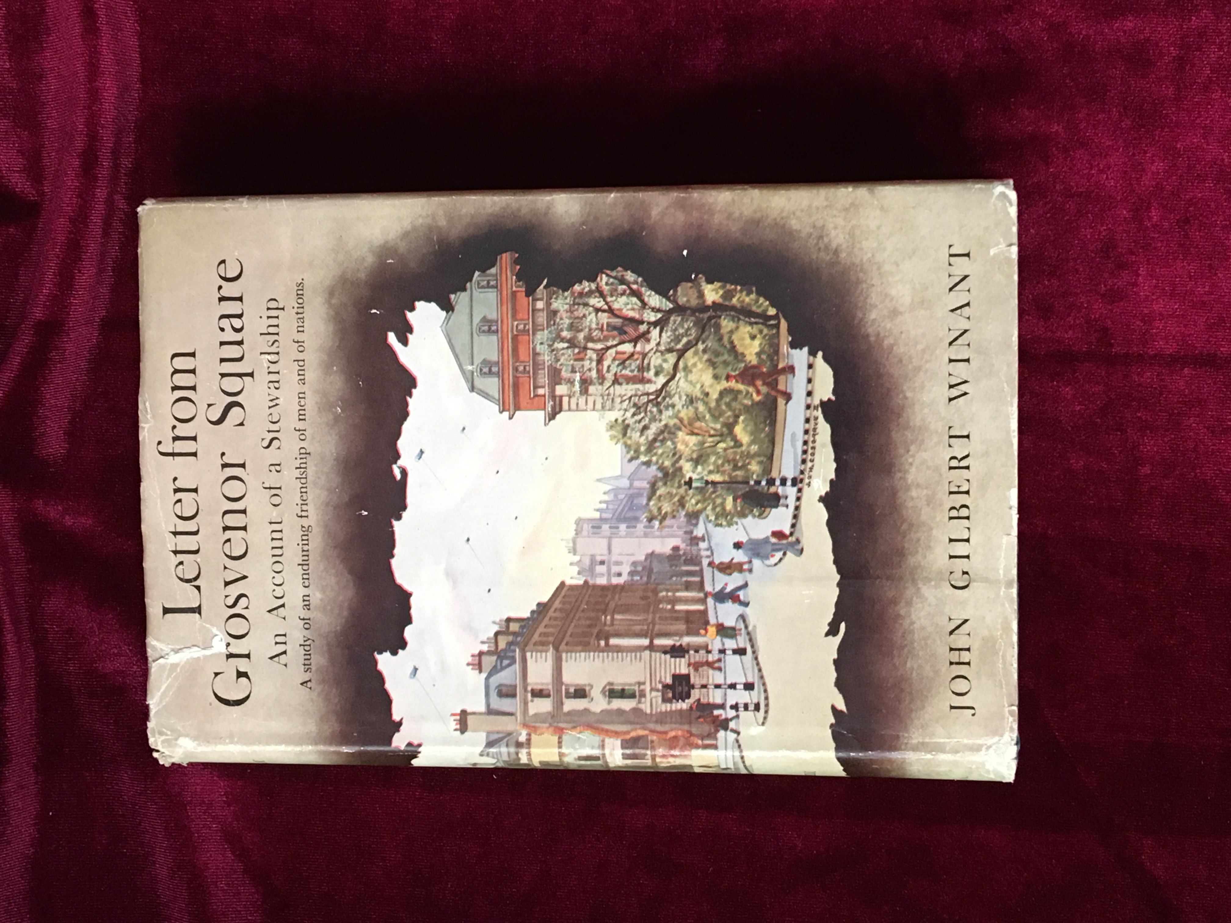 Letter From Grosvenor Square: An Account of a Stewardship by Winant ...
