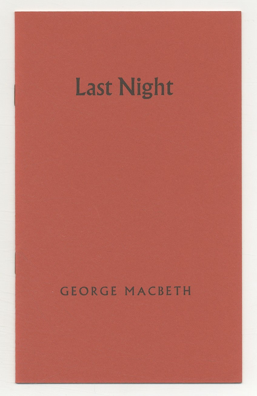 Last Night by MACBETH, George: Fine Softcover (1976) | Between the ...