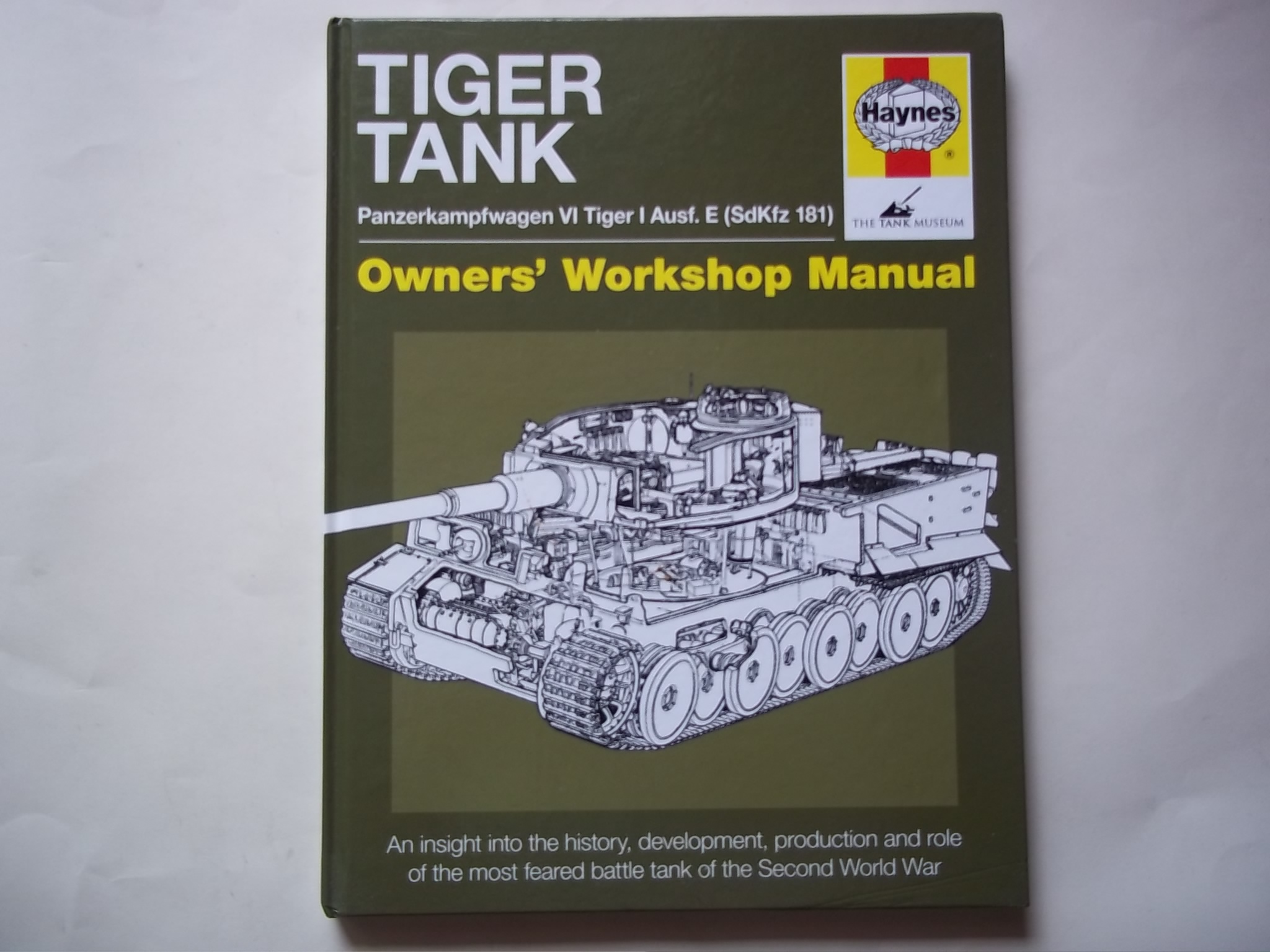 Tiger Tank Manual: Panzerkampfwagen VI Tiger 1 Ausf.E (Sdkfz 181 ...