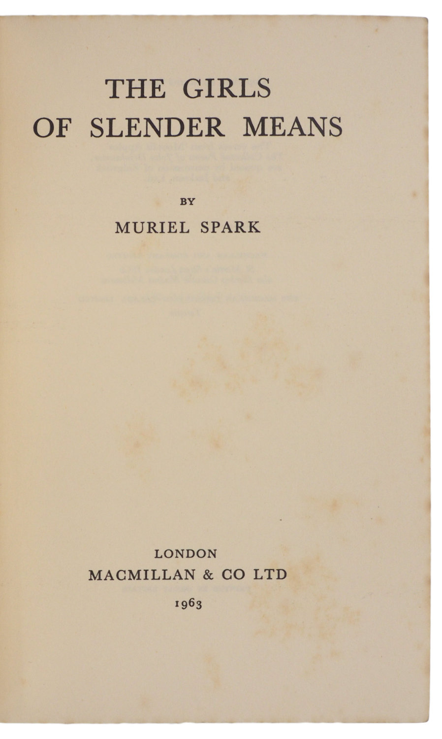 The Girls of Slender Means. by Spark, Muriel: (1963) | McNaughtan's ...