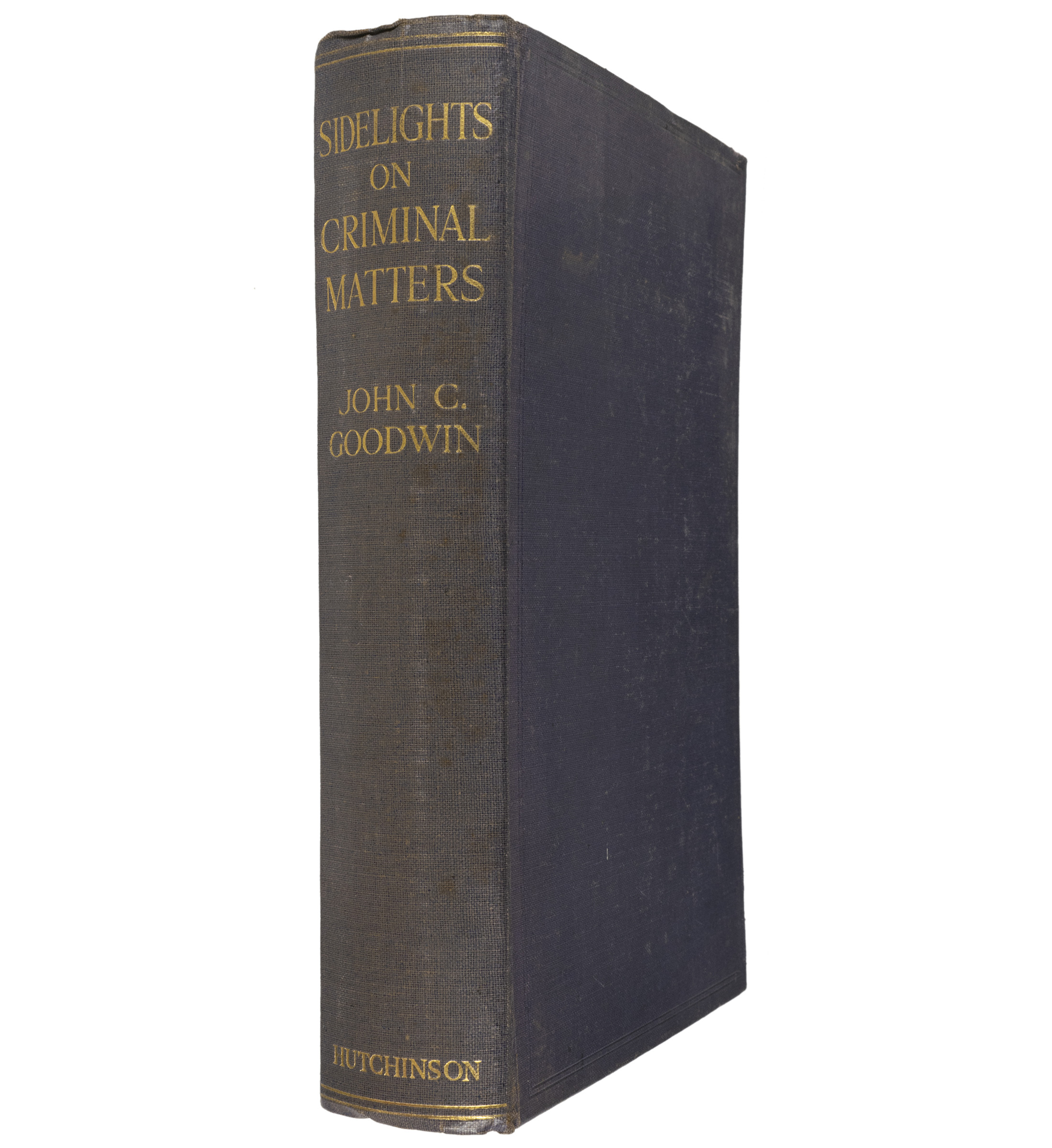 Sidelights on Criminal Matters. Foreword by Sir Basil Thomson, formerly ...