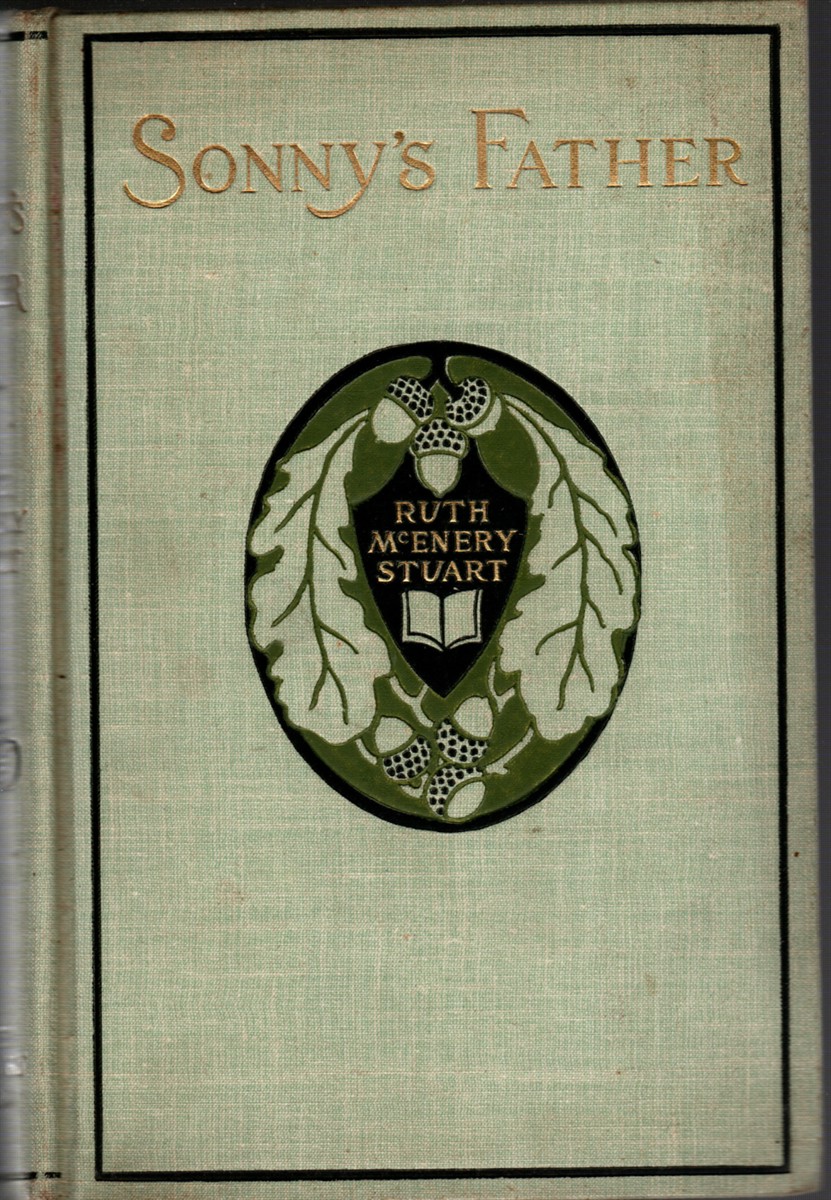 SONNY'S FATHER In Which the Father, Now Becomes Grandfather, a Kindly ...