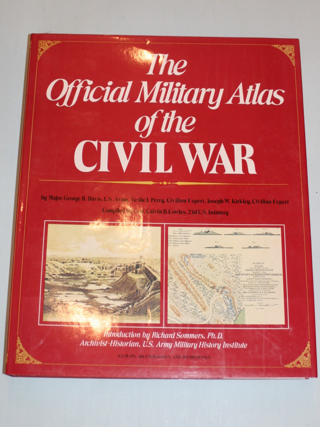 The Official Military-Atlas of the Civil War. von Davis, George B ...