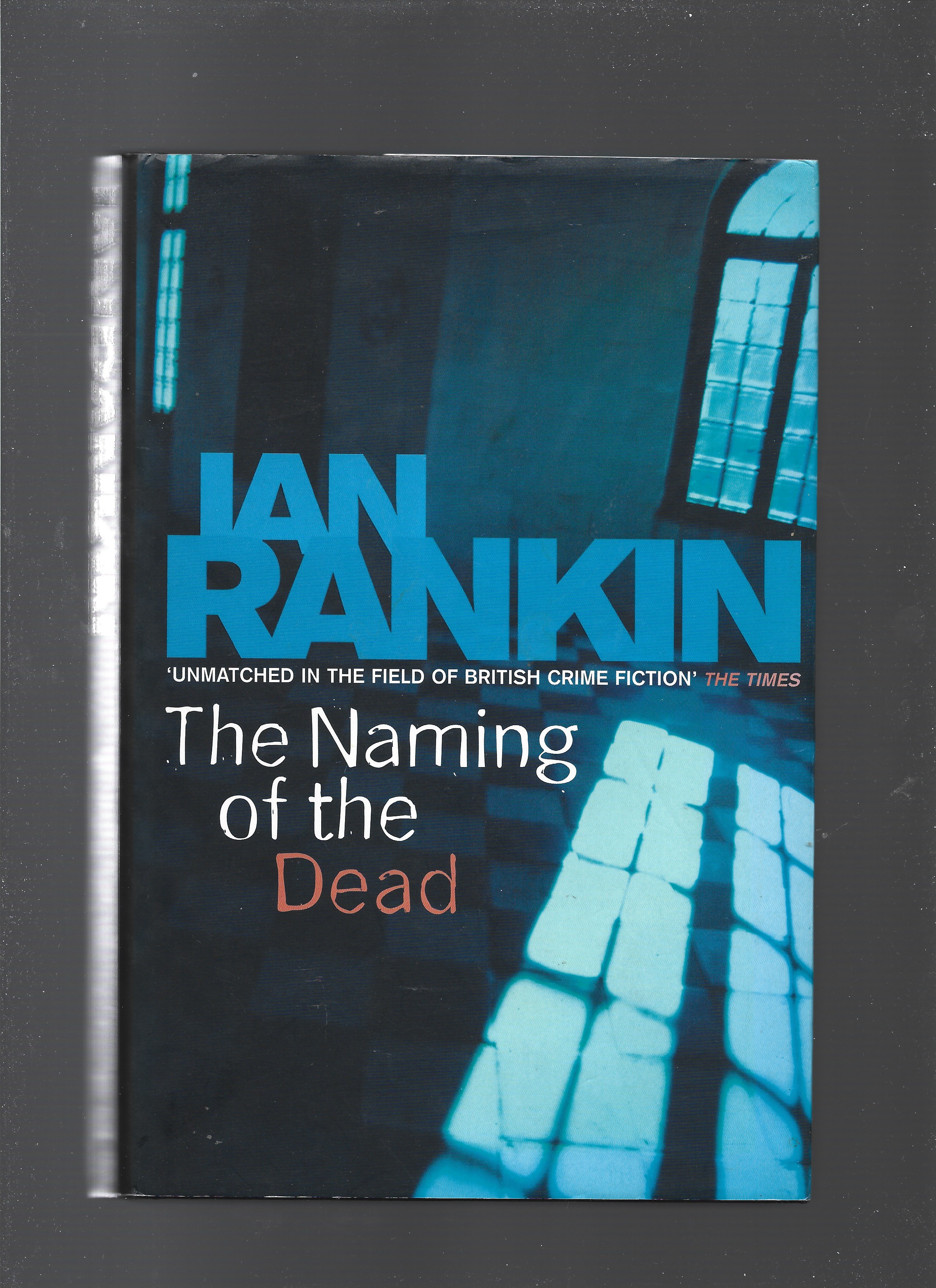 The Naming of the Dead by Ian Rankin: Fine Hardcover (2006) 1st Edition ...