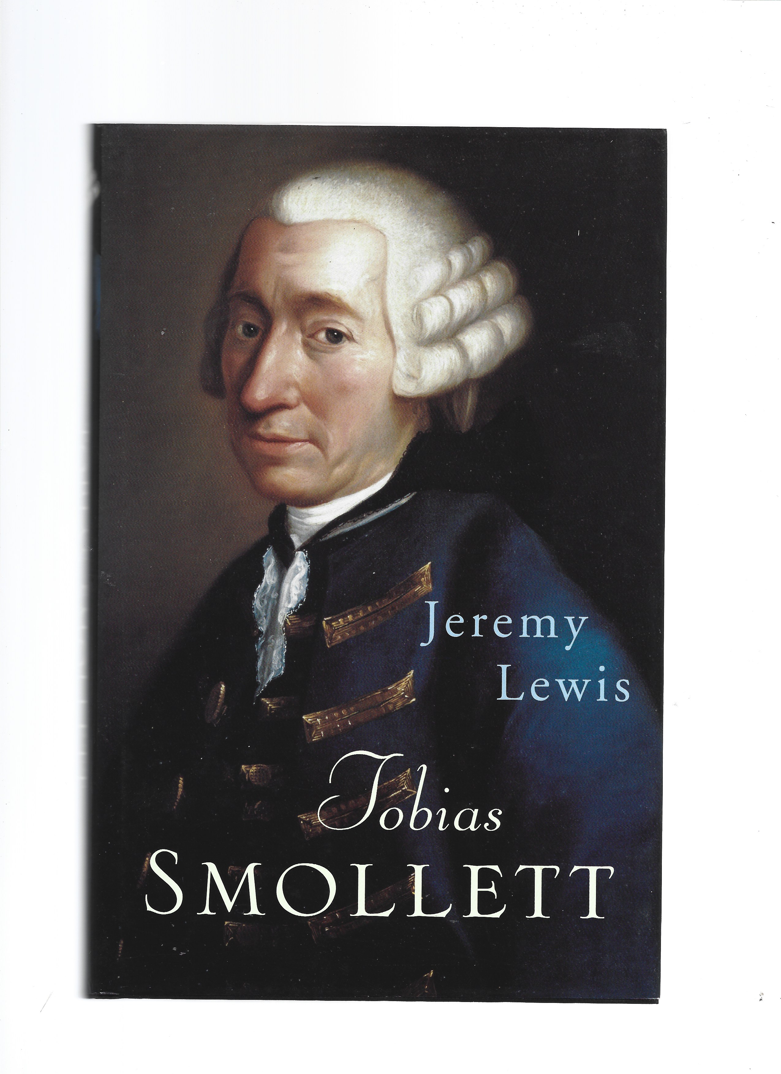 Tobias Smollett by Jeremy Lewis: As New Hardcover (2003) 1st Edition ...