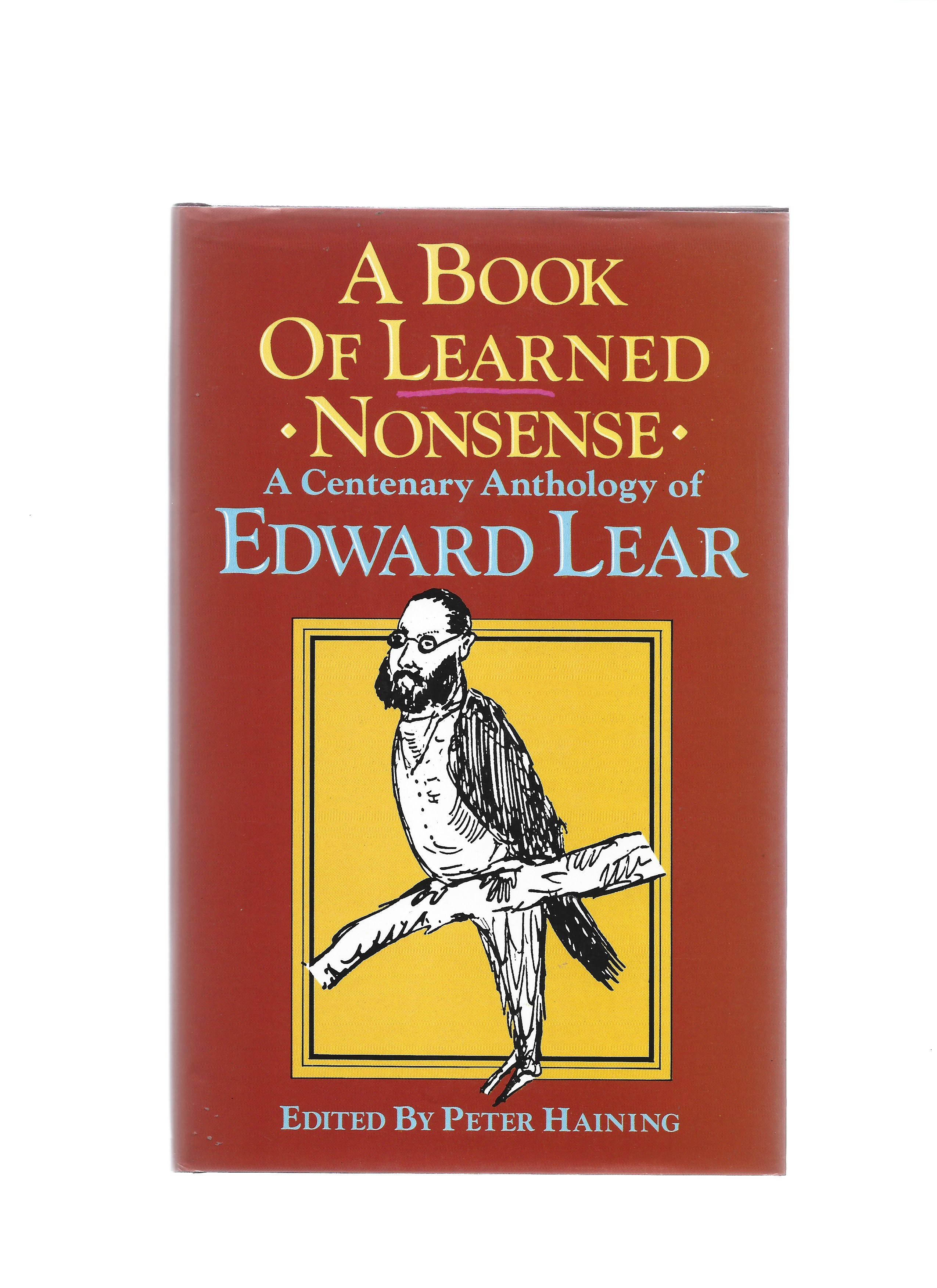 A Book of Learned Nonsense - A Centenary Anthology of Edward Lear by ...