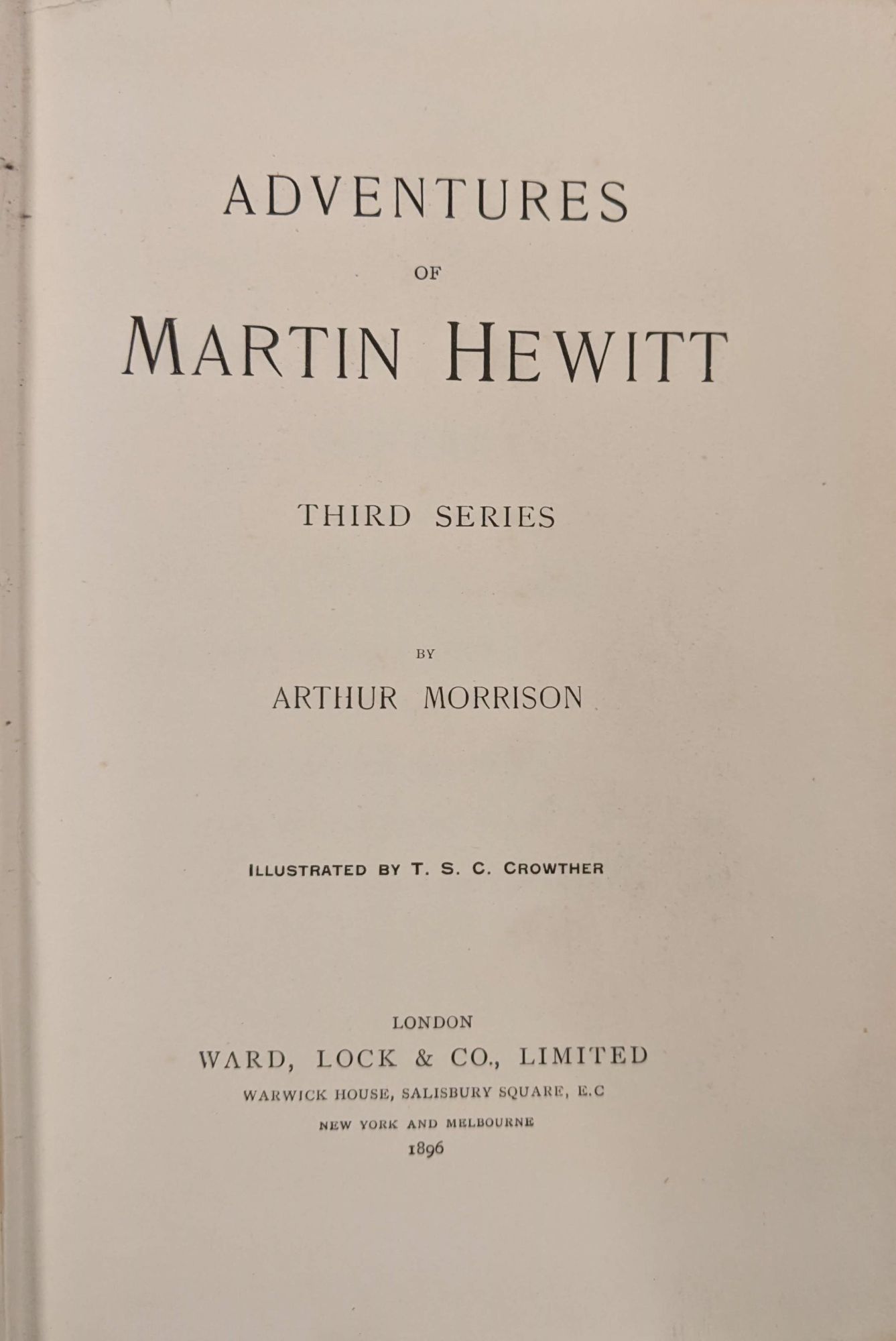 Adventures of Martin Hewitt (Third Series) by Arthur Morrison: Good ...