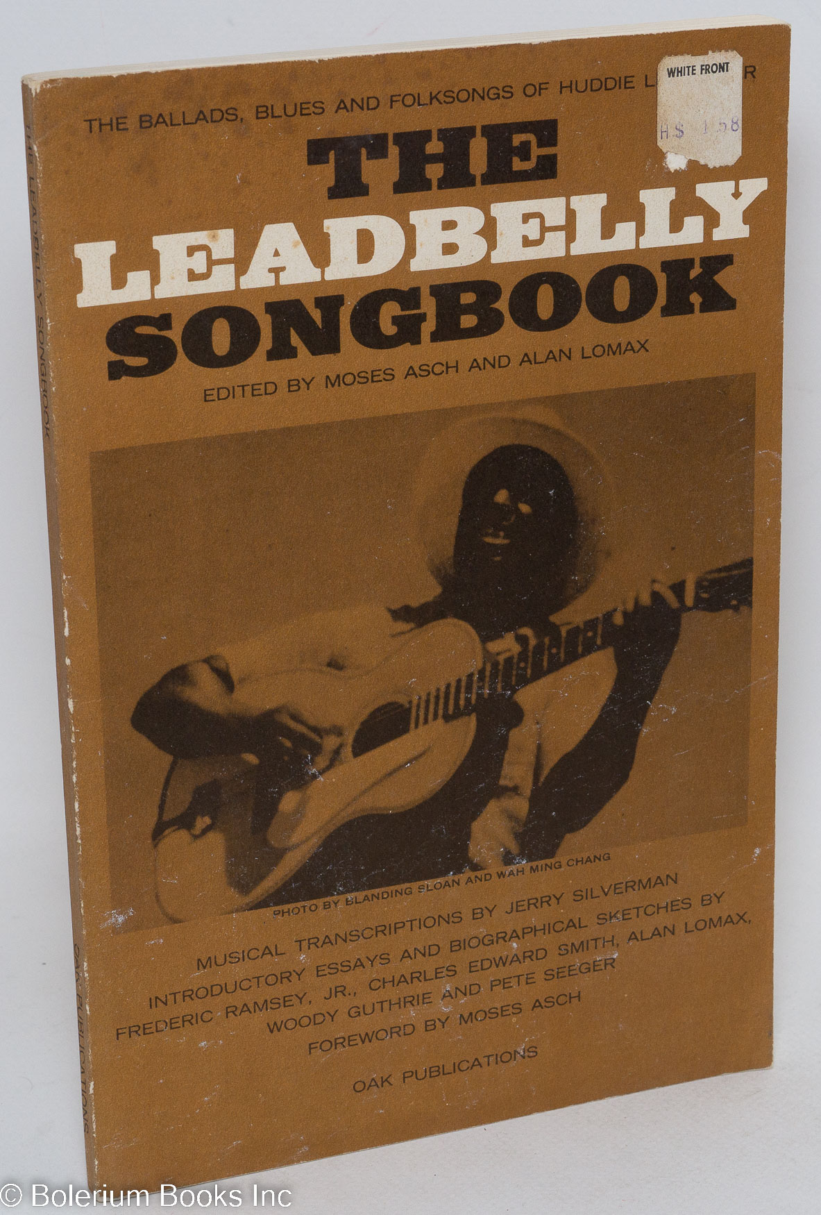 The Leadbelly songbook; edited by Moses Asch and Alan Lomax. The ...