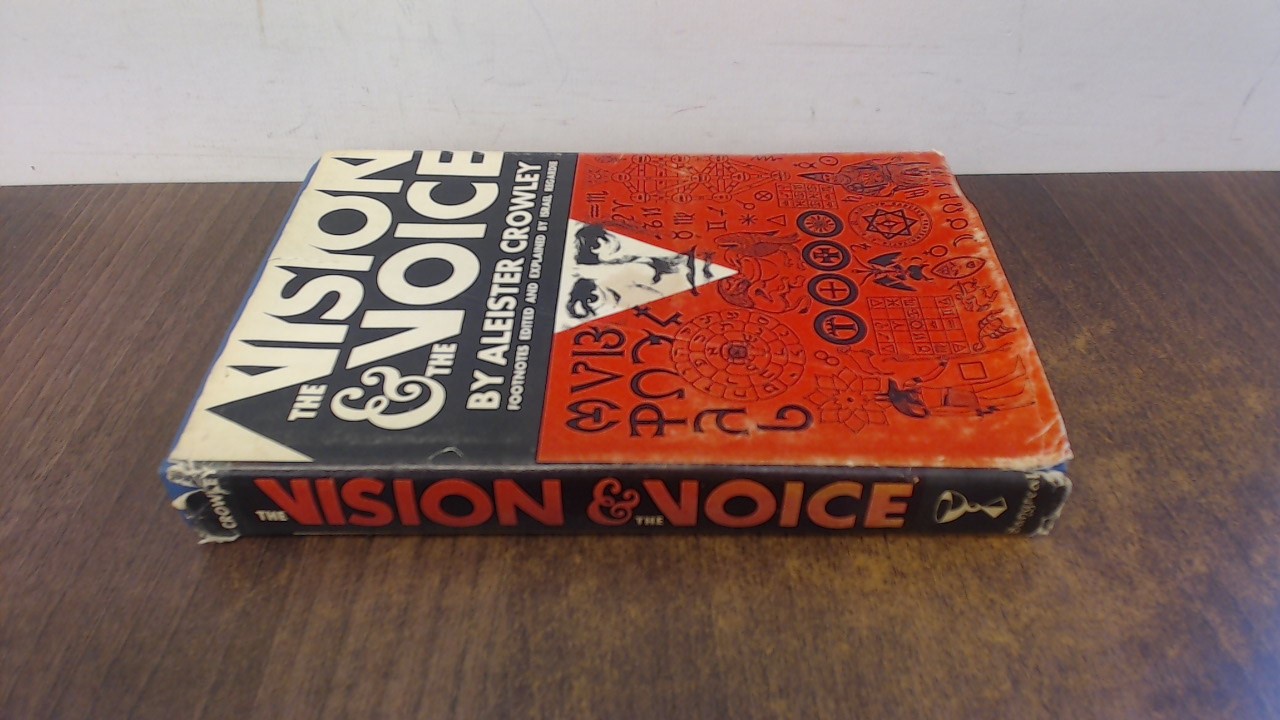 The Vision and the Voice by Crowley, Aleister: Good Hardcover (1972 ...