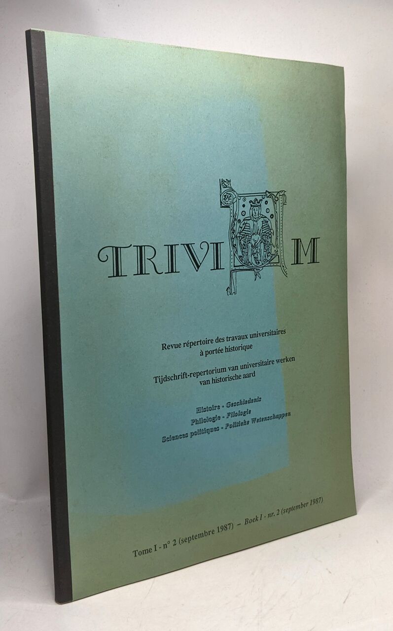 Trivium - TOME I. n°2 (septembre 1987) --- Revue répertoire des travaux ...