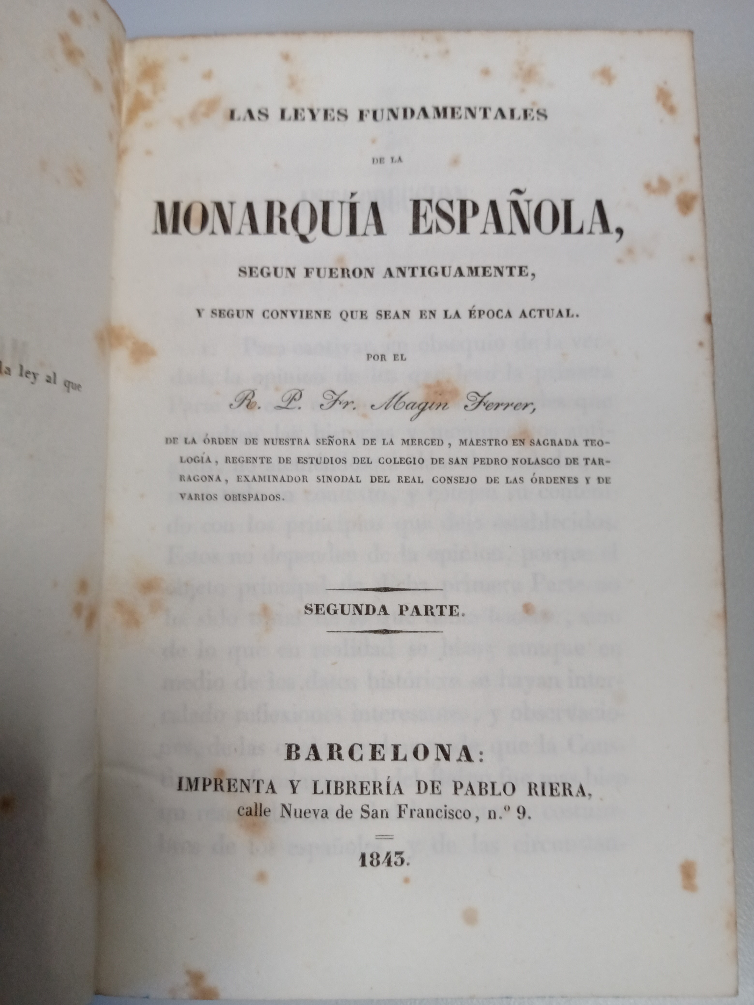 Las leyes fundamentales de la monarquía española, segun fueron ...