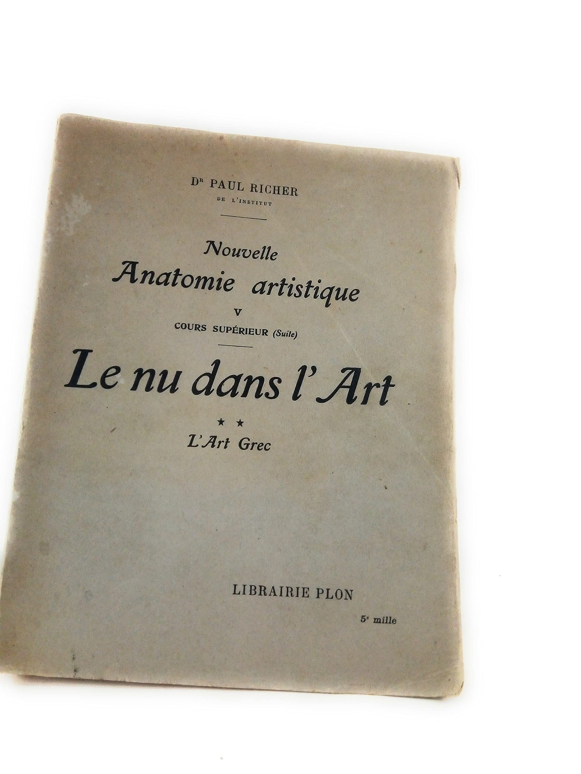 Nouvelle Anatomie artistique du corps humain - V cours supérieur (suite ...