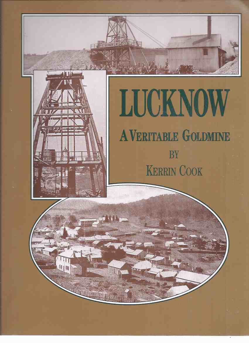 Lucknow: A Veritable Goldmine - Local History Series # 2 ( Australia ...