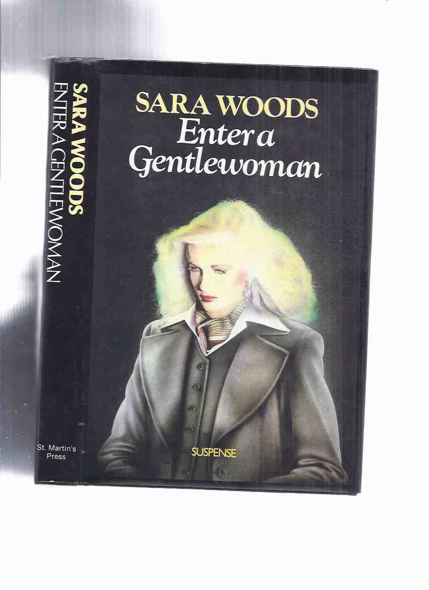 Enter a Gentlewoman ---an Anthony Maitland Mystery ---by Sara Woods -a ...