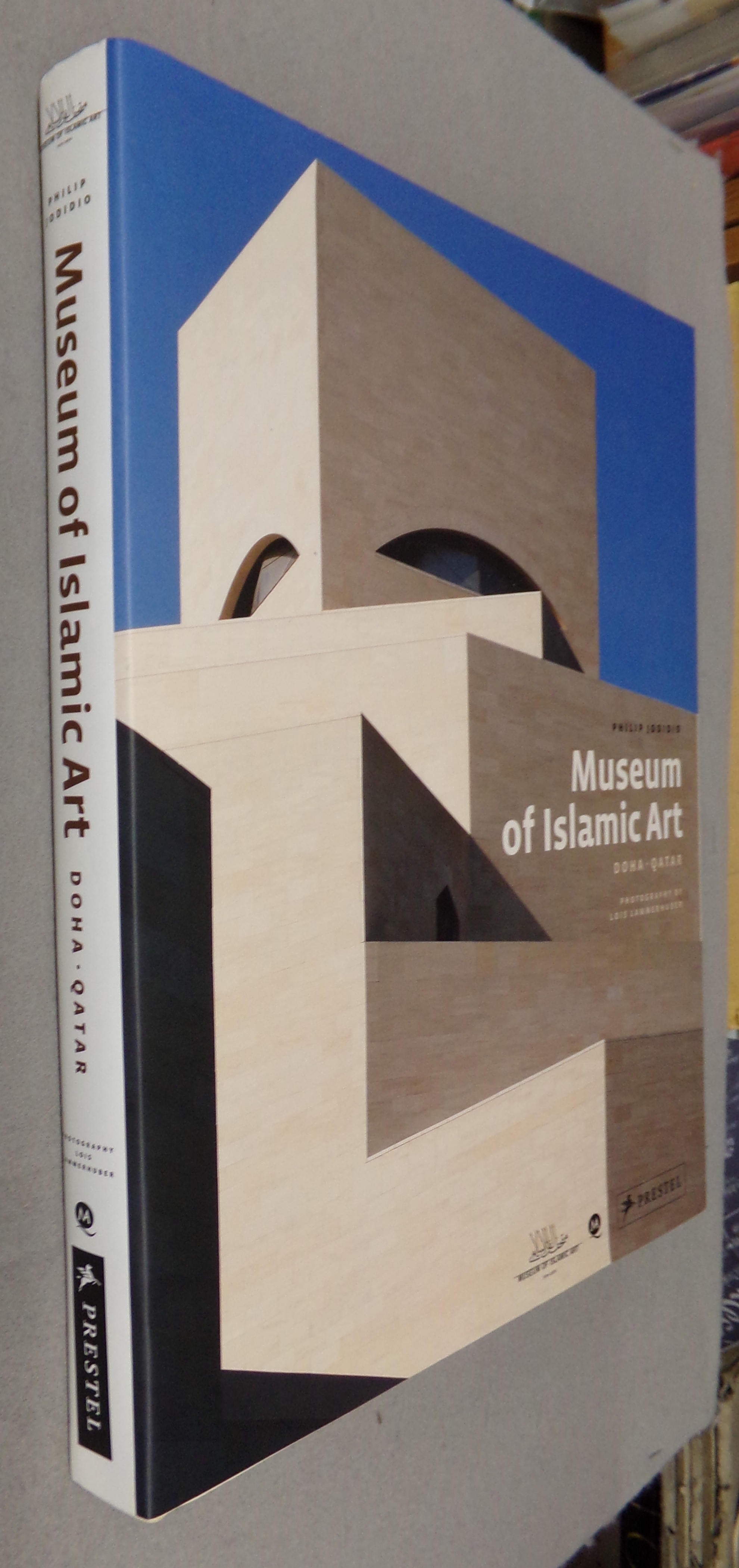 Museum of Islamic Art Doha. Qatar by Jodidio, Philip: Good Hardcover ...