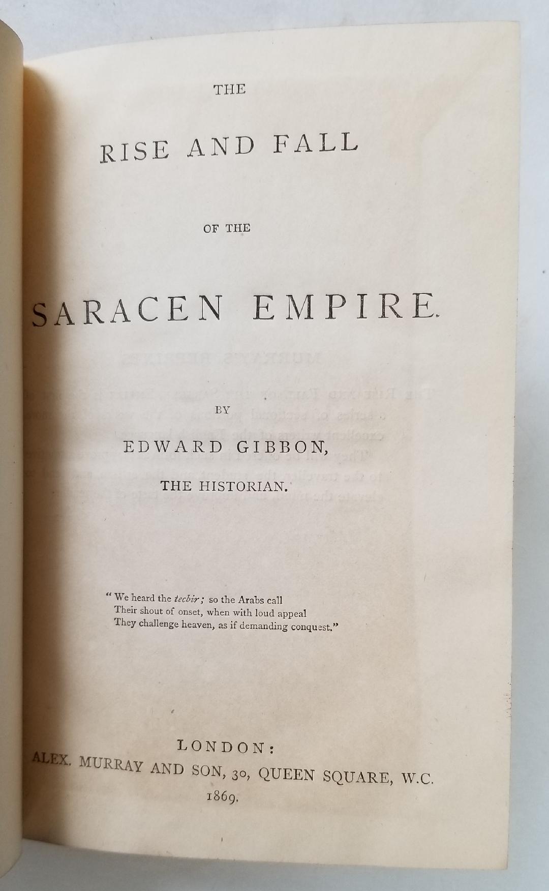 The Rise and Fall of the Saracen Empire; The History of the Saracens by ...