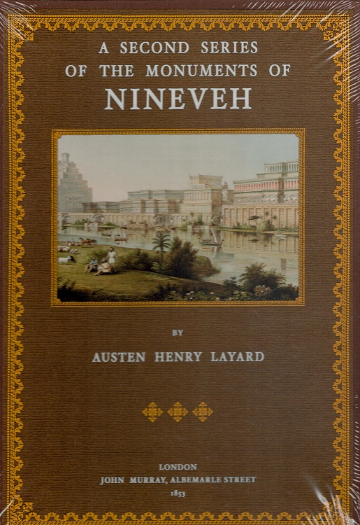 A second Series of the Monuments of Nineveh From Drawings made on the ...