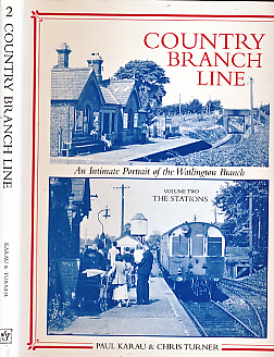 Country Branch Line. An Intimate Portrait of the Watlington Branch ...