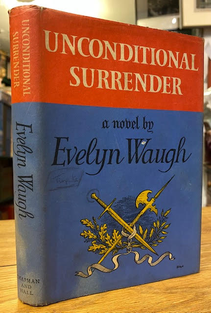 Unconditional Surrender by Waugh, Evelyn: Very Good Hard Cover (1961 ...