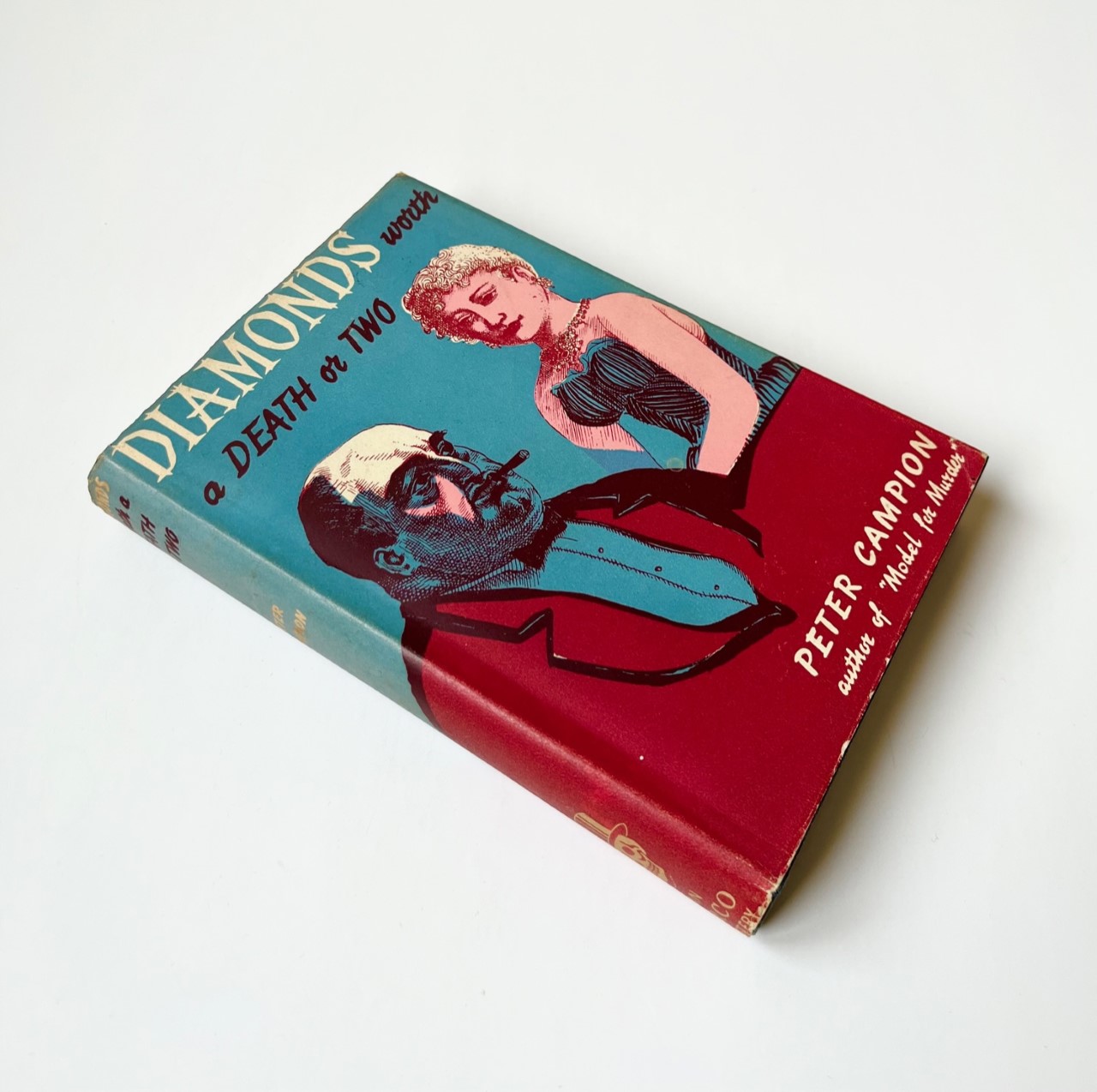 Diamonds Worth a Death or Two by Peter Campion: Fine Hardcover (1955 ...