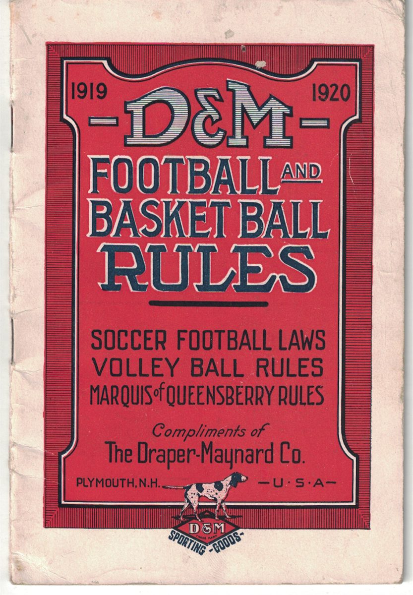 1919 - 1920 D&M Football and Basket Ball Rules; [and] Soccer Football ...