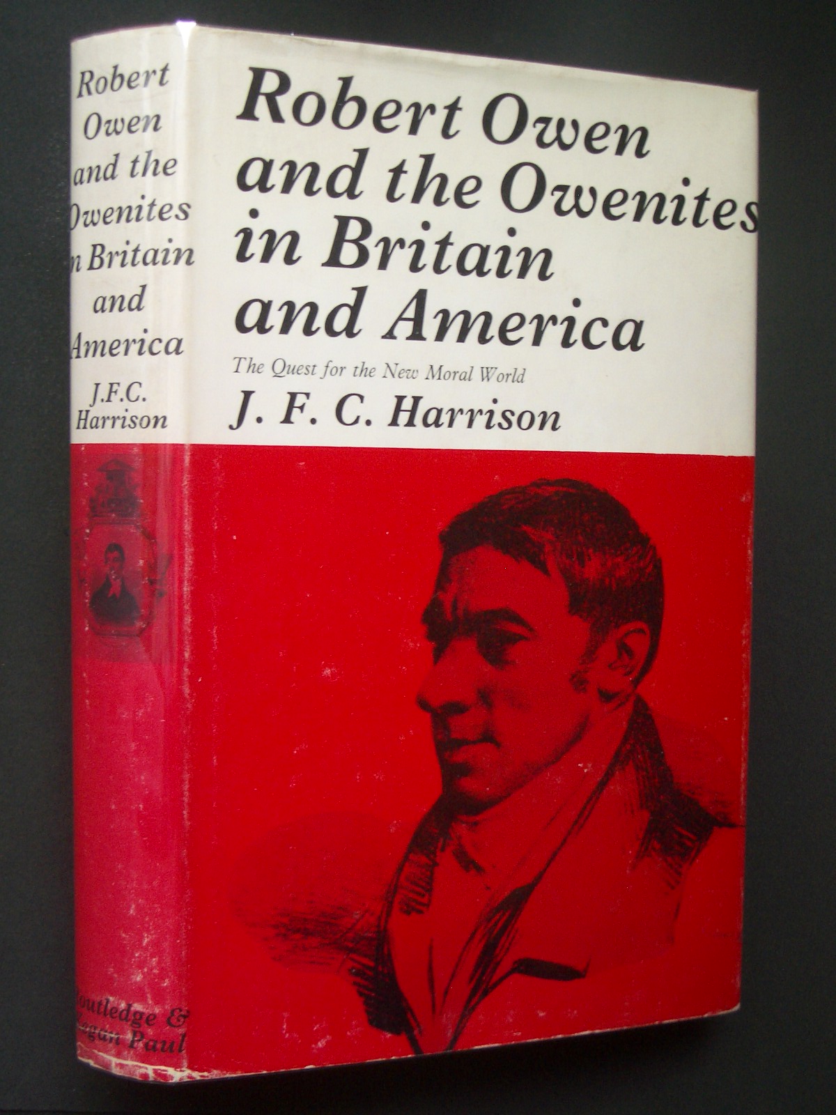 Robert Owen and the Owenites in Britain and America: The Quest for the ...