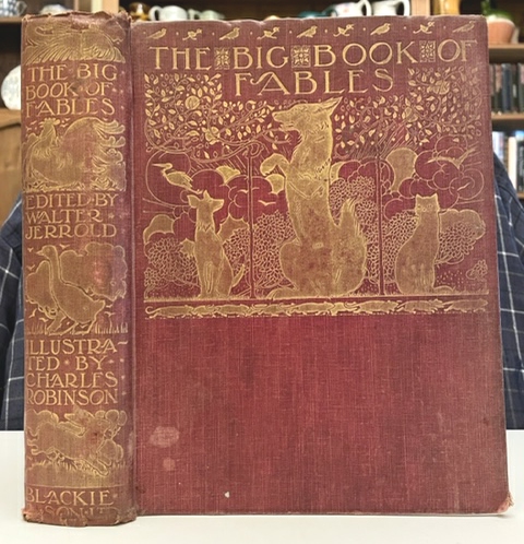 The Big Book Of Fables by Jerrold Walter EDITOR: Good Decorative Cloth ...