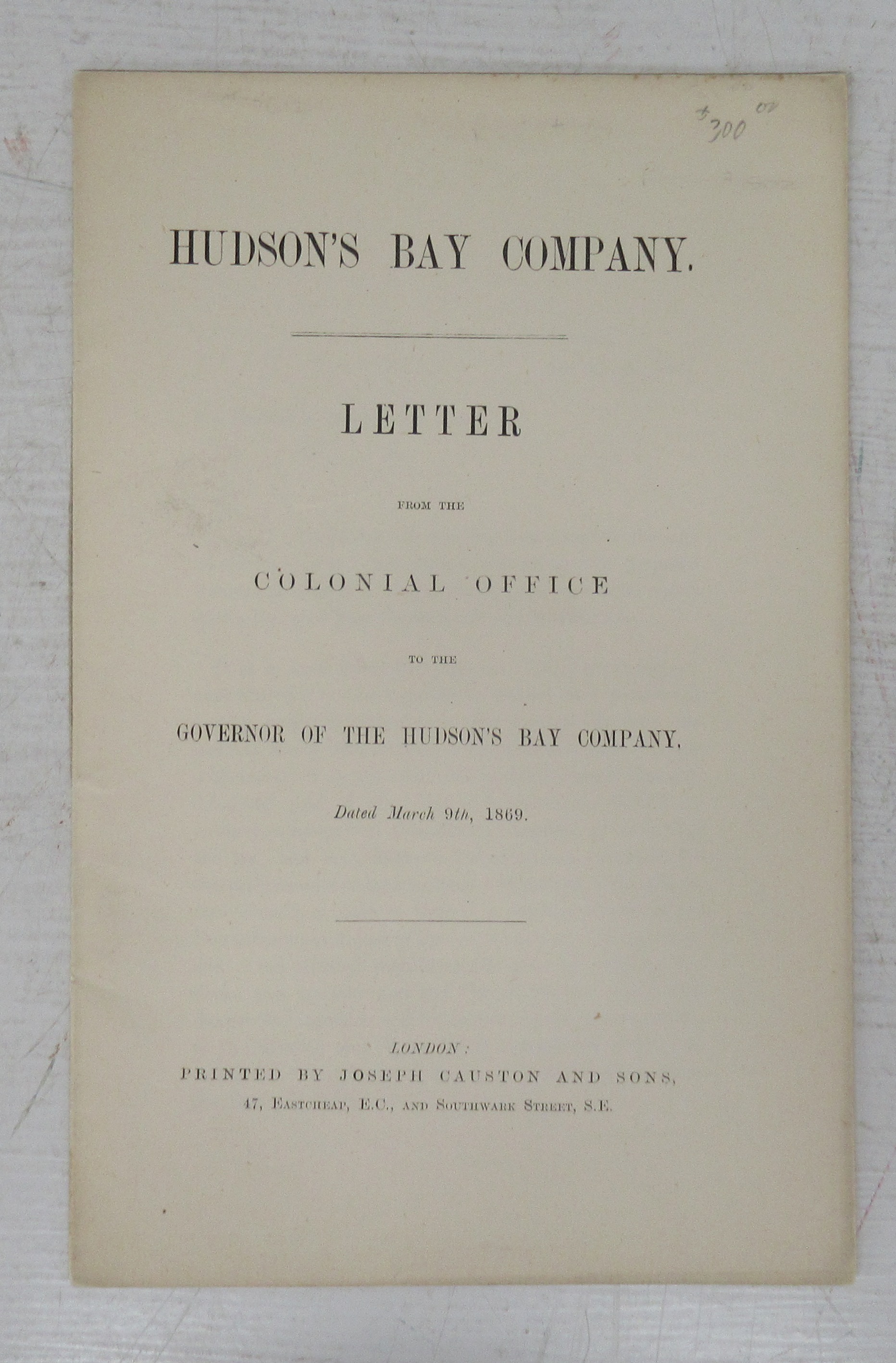 Letter from the Colonial Office to the Governor of the Hudson's Bay ...