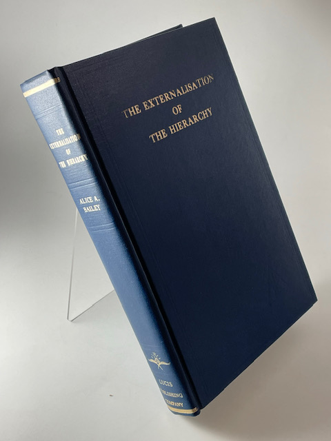 The Externalisation of The Hierarchy by Bailey, Alice A.: Near Fine ...