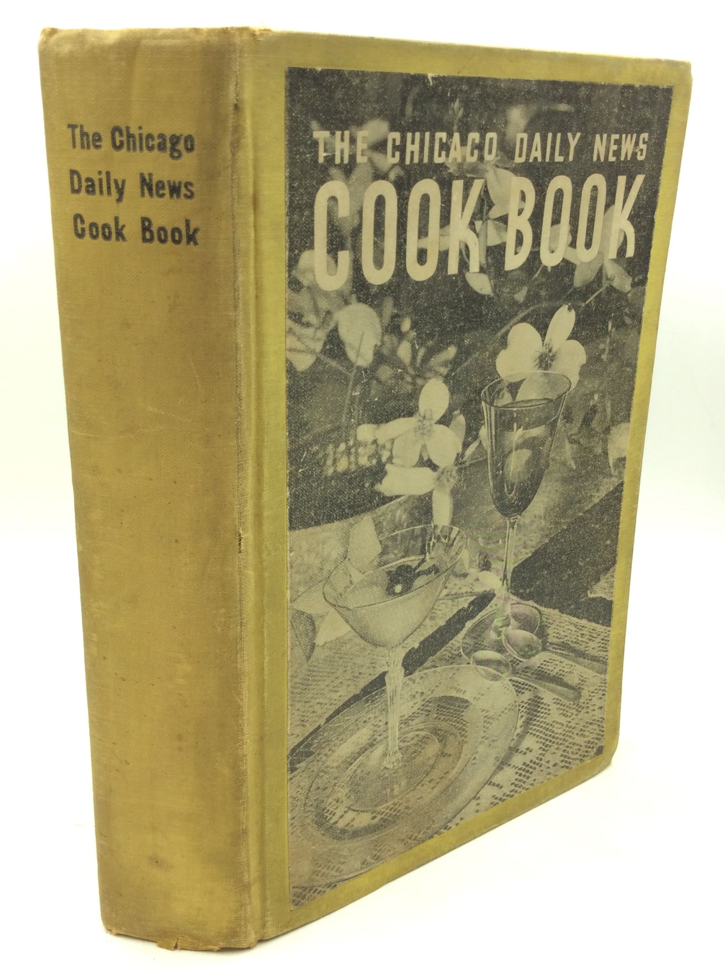 THE CHICAGO DAILY NEWS COOK BOOK by Edith Shuck: Good Hardcover First ...