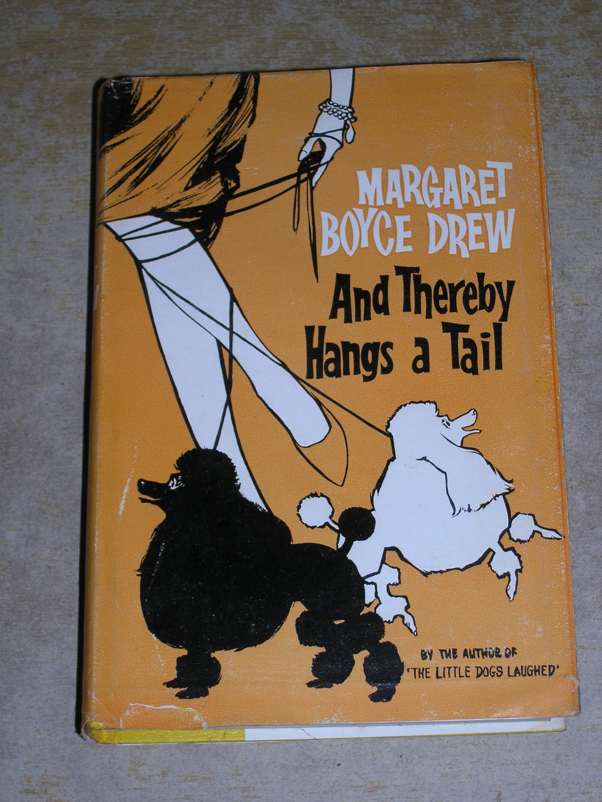 And Thereby Hangs A Tail by Margaret Boyce Drew: Good Hardcover (1963 ...