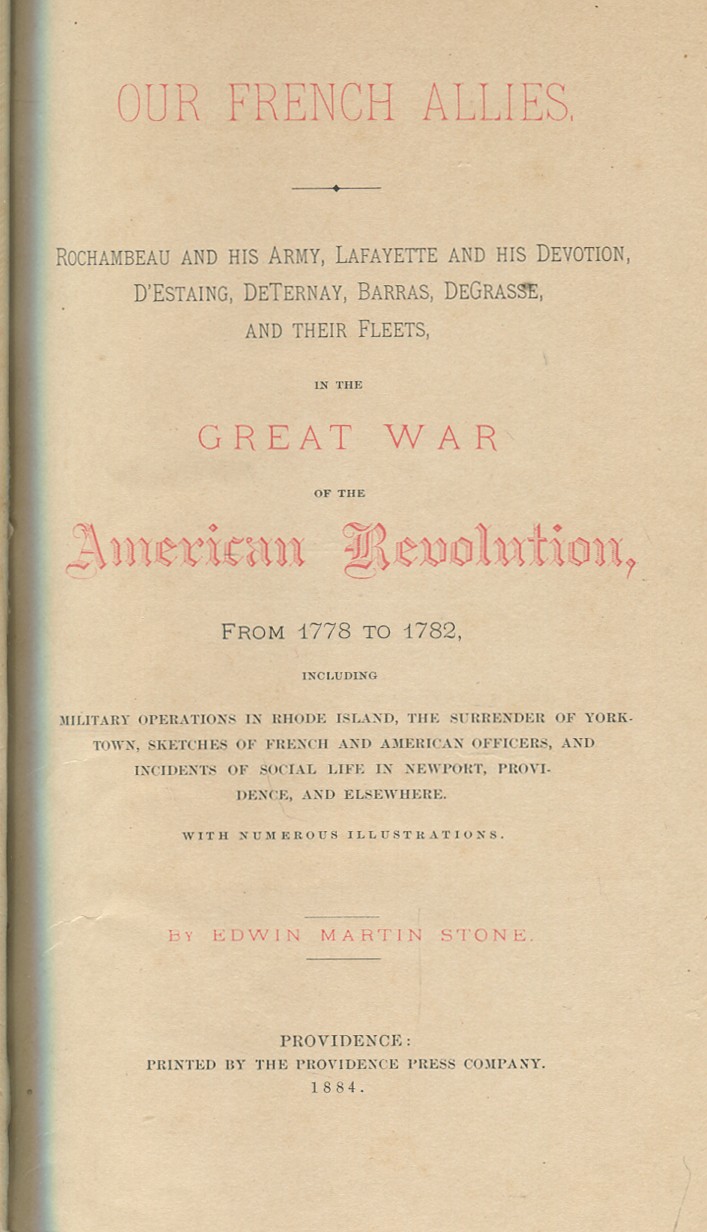 Our French Allies: Rochambeau and his Army, Lafayette and his Devotion ...