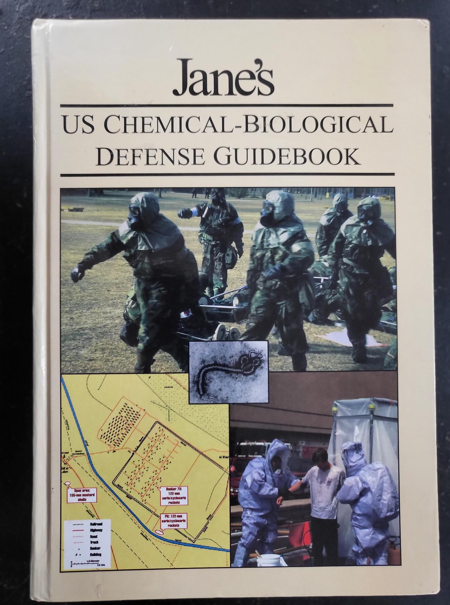 U. S. Chemical-Biological Defense Guidebook (JANE'S US CHEMICAL ...
