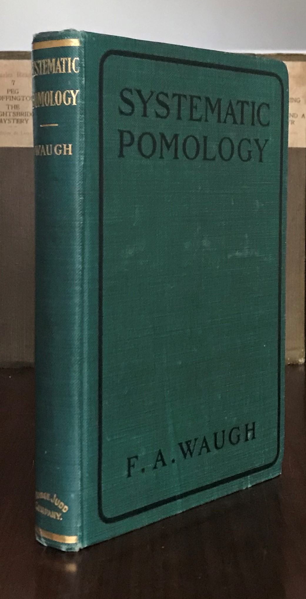 Systematic Pomology: Treating of the Descriptive, Nomenclature, and ...