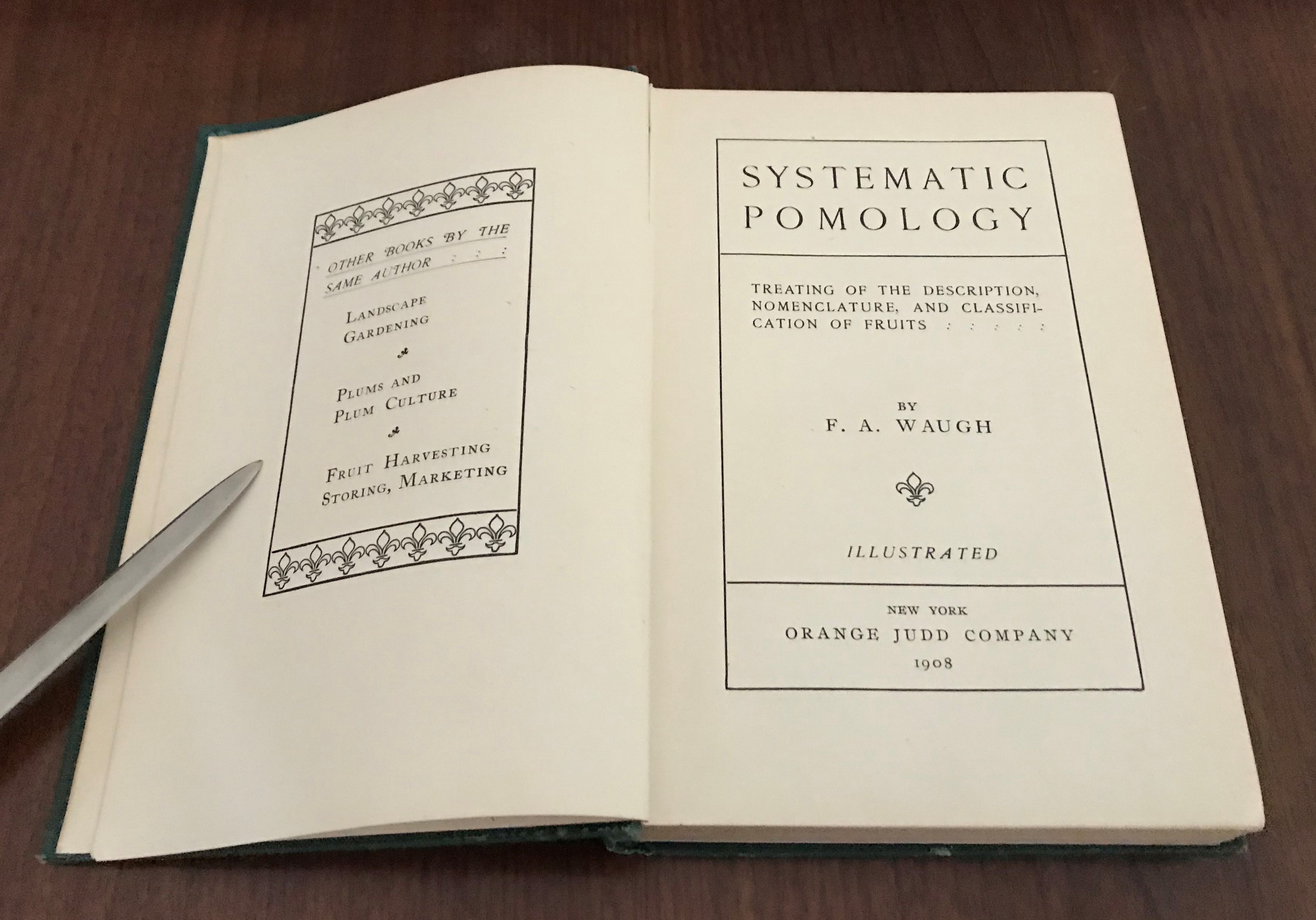 Systematic Pomology: Treating of the Descriptive, Nomenclature, and ...