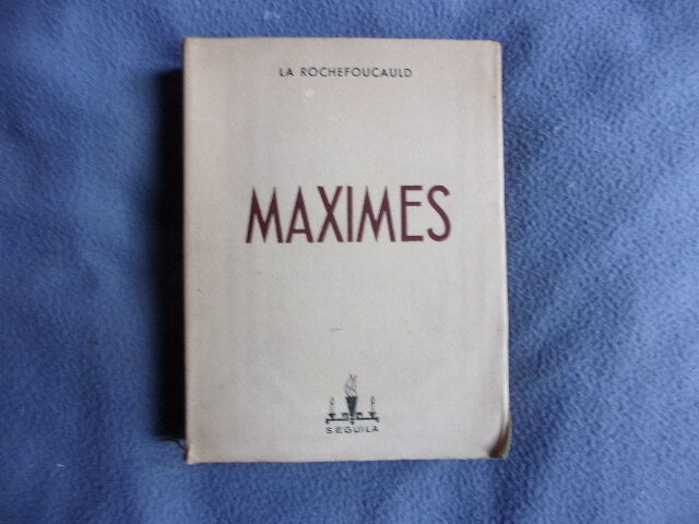 Reflexions ou sentences et maximes morales by La Rochefoucauld: (1947 ...