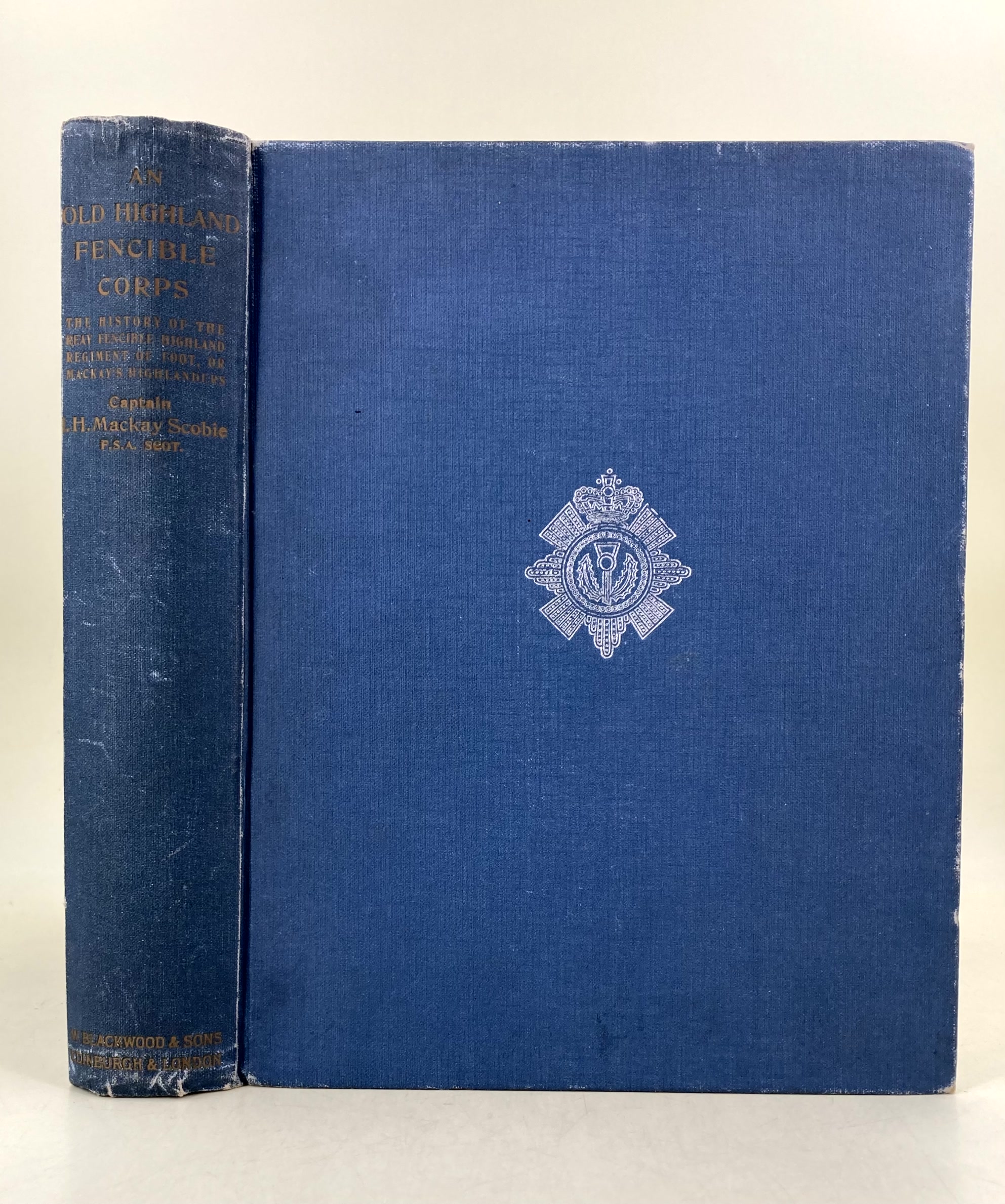 An Old Highland Fencible Corps; the history Reay Fencible Highland ...